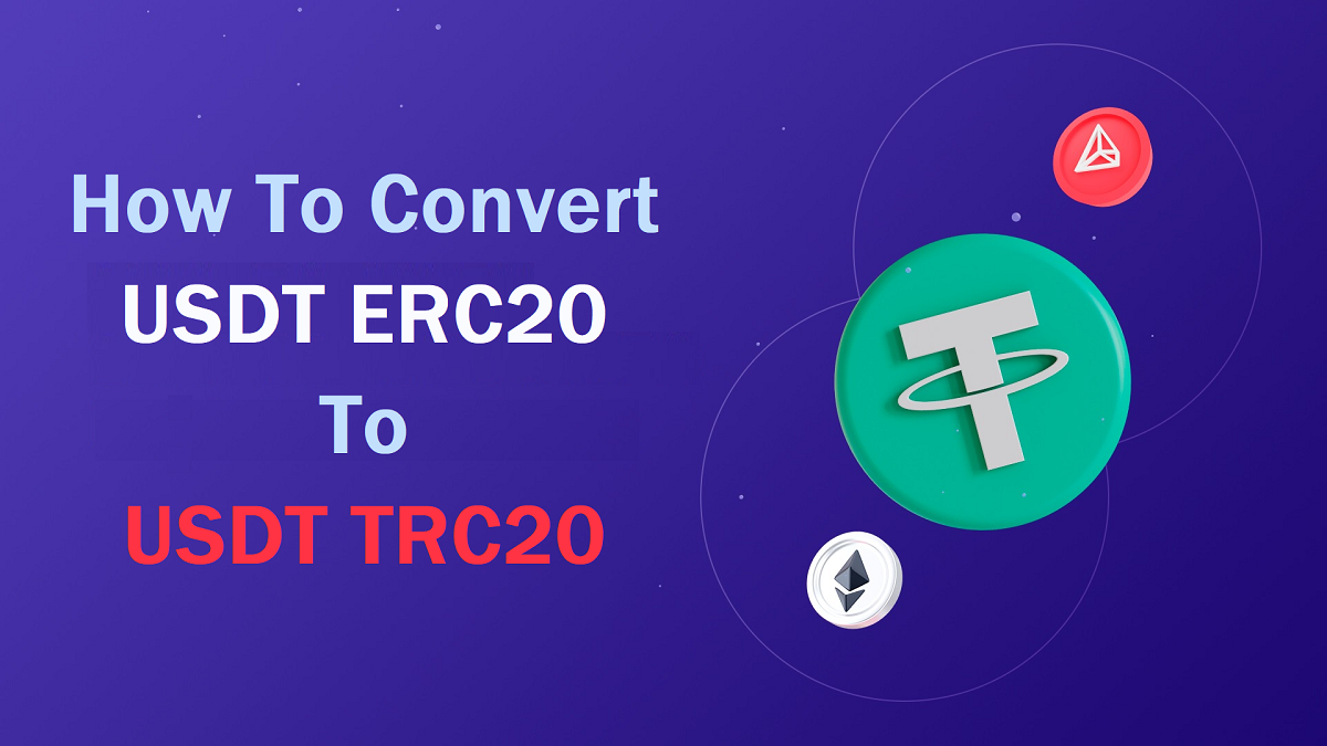 آموزش تبدیل تتر erc20 به trc20 - نوین تتر | بلاگ